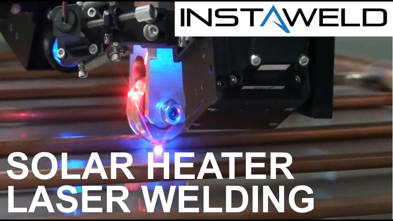 InstaWeld® Solar Heater Welding | Non-contact Continuous Welding ...